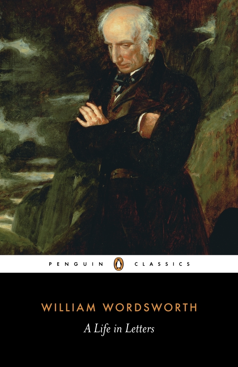 NEW BOOK A Life in Letters by Wordsworth, William (2007) 9780141442136 ...
