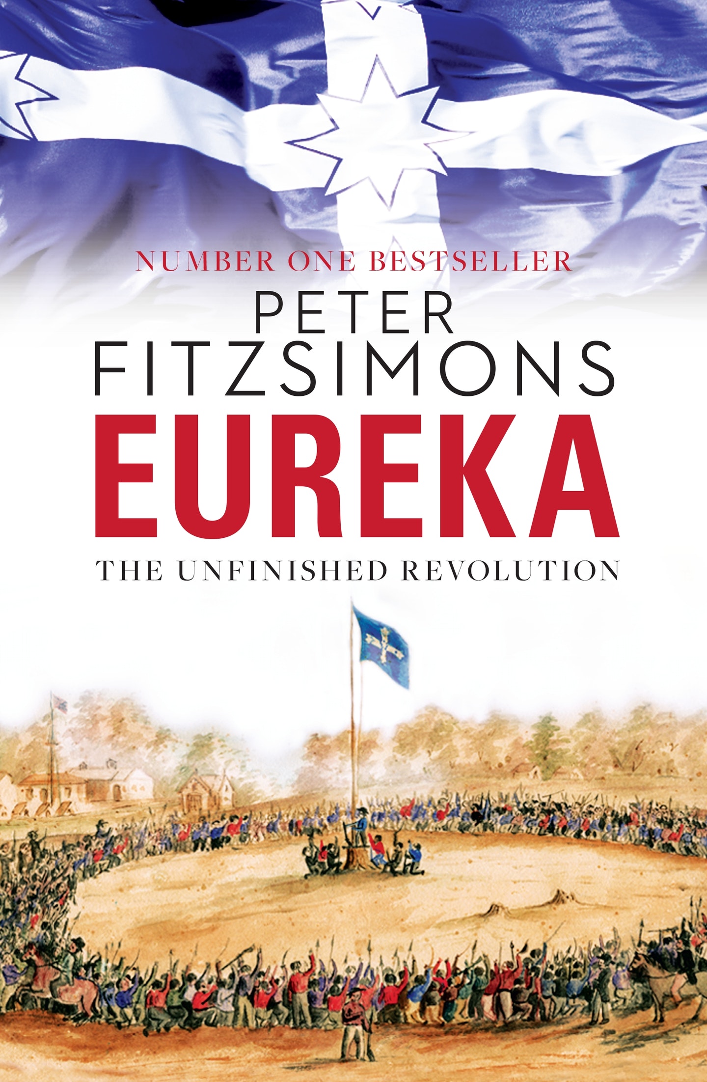 Eureka: The Unfinished Revolution | Penguin Books Australia