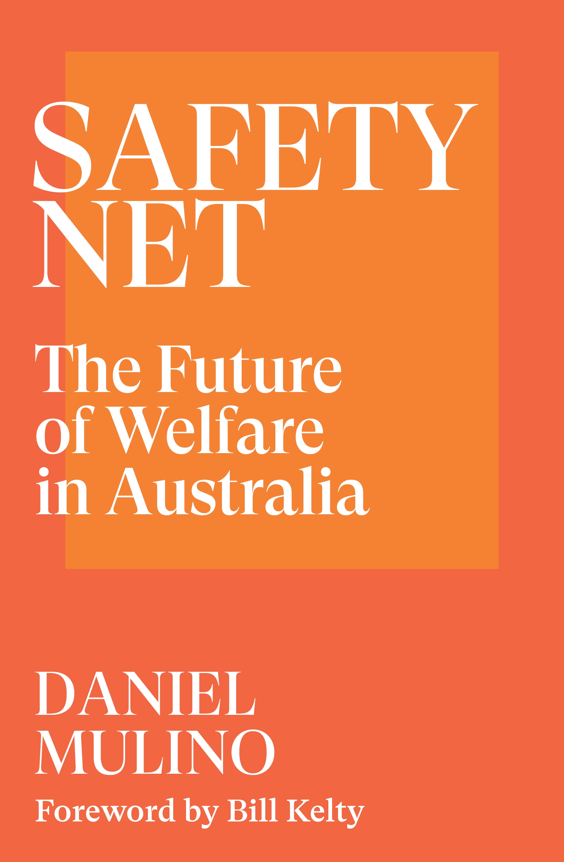 Safety Net: The Future of Welfare in Australia | Good Reading